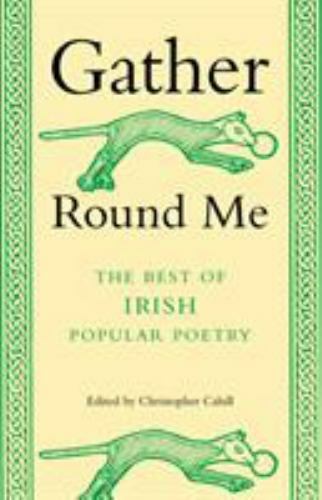 Gather Round Me: The Best of Irish Popular Poetry 9780807068731| eBay