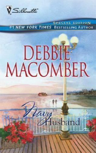 Navy Husband; Bestselling Author Collect- Debbie Macomber, 0373302177 ...