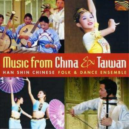 Han Shin Chinese Folk & Dance Esemble Music from China and Taiwan (CD ...