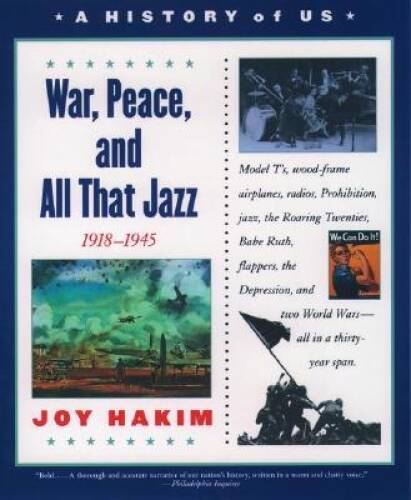A History of US: Book 9: War, Peace, and All That Jazz 1918-1945 - GOOD ...