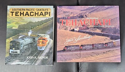 TEHACHAPI SOUTHERN PACIFIC SANTA FE Railroading Tehachapi on a Desert ...