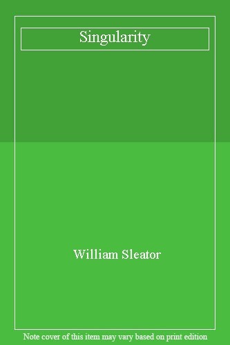 Singularity By William Sleator. 9780356139913 9780356139913 | eBay