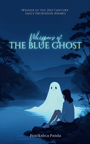 Pratikshya Panda Whispers of the blue ghost (Tascabile) 9789363312807 ...