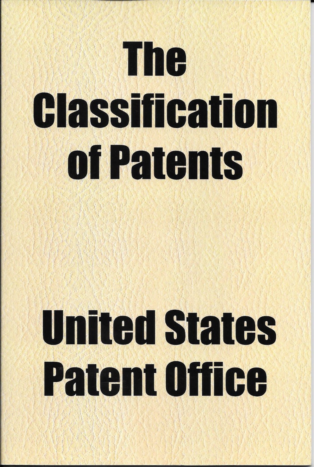 The Classification of Patents by United States Patent Office and United ...