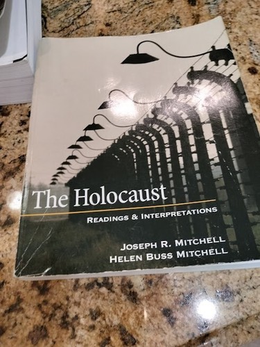 The Holocaust readings & interpretations by Joseph R. Mitchell & Helen ...