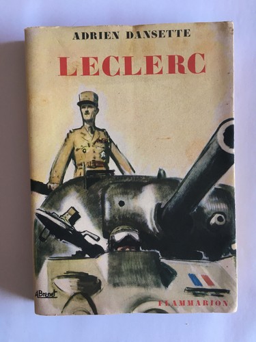1952 LECLERC ADRIEN DANCE ILLUSTRIOUS GENERAL HAUTELOCQUE L'AVENTURE ...