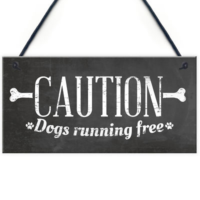 Caution Beware Dogs Running Free Dog Warning Sign Security Garden ...