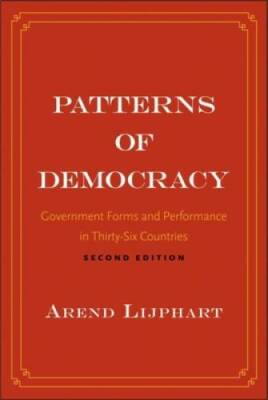 Patterns of Democracy: Government Forms and Performance in Thirty-Six ...