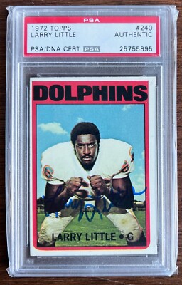 LARRY LITTLE SIGNED 1972 TOPPS FOOTBALL ROOKIE CARD *PSA* AUTO’D MIAMI ...