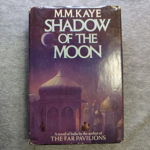 Shadow Of The Moon by M M Kaye (1979) Book Club Edition Hardcover Book ...