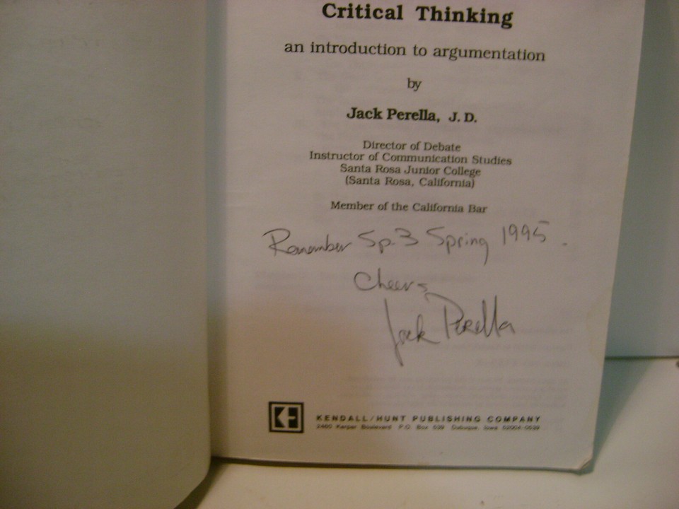 SIGNED FIRST EDITION - THE DEBATE METHOD of CRITICAL THINKING by Jack ...