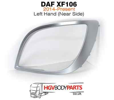 Suitable for DAF XF 106 Headlamp Headlight Panel Surround Silver Trim ...