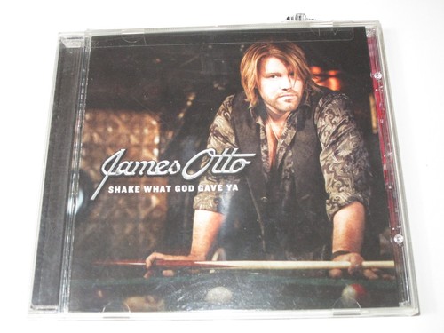 Shake What God Gave Ya by James Otto (CD, 2010) 93624975977| eBay