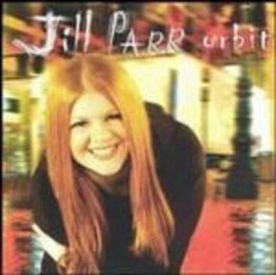PARR JILL: ORBIT [CD] 824973301427| eBay