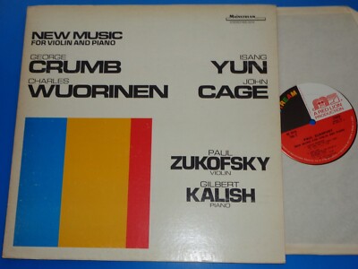 Paul Zukofsky/Gilbert Kalish CRUMB/WUORINEN/YUN/CAGE - Mainstream MS ...