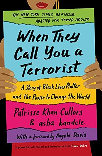 When They Call You a Terrorist: A Story... by bandele, asha Paperback ...