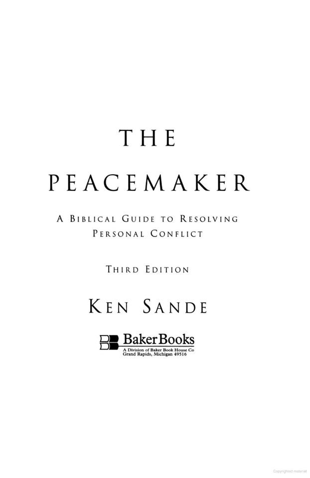 The Peacemaker : A Biblical Guide to Resolving Personal Conflict by Ken ...