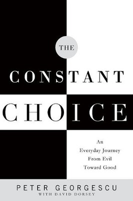 Peter Georgescu The Constant Choice (Tascabile) | eBay