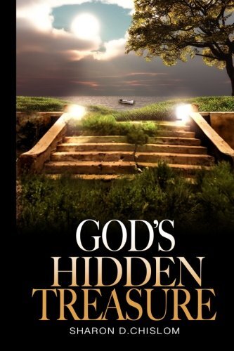 God's Hidden Treasure: 40 Day Devotional/ The best of things hidden in ...