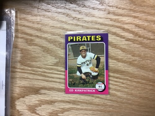 1975 Topps Baseball Ed Kirkpatrick Pittsburgh Pirates Card #171 | eBay
