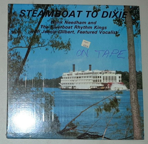 Hank Needham & Riverboat Rhythm Kings Steamboat to Dixie (33 RPM LP ...