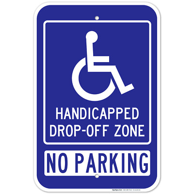 No Parking Handicapped Drop-Off Zone Sign, | eBay
