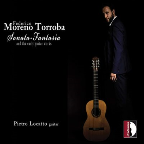Federico Moreno Federico Moreno Torroba: Sonata-Fantasia: And the Early ...