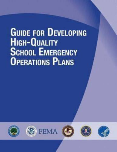 Guide for Developing High-Quality School Emergency Operations Plans by ...