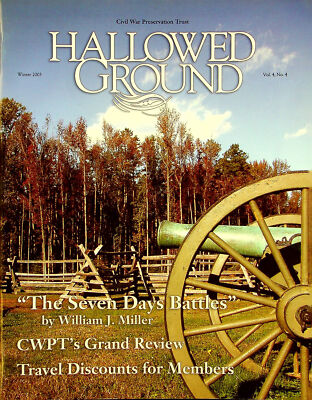 Hallowed Ground Magazine Winter 2003 Vol 4 No 4 Seven Days Battles Y | eBay