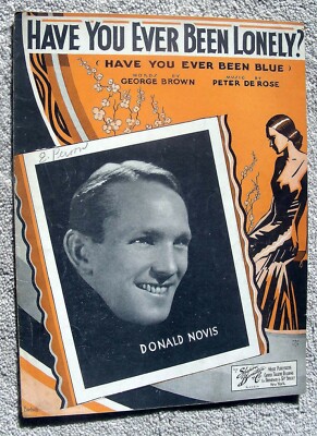 1933 HAVE YOU EVER BEEN LONELY? (Even Been Blue) Sheet Music DONALD ...