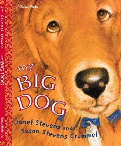 Family Storytime Ser.: My Big Dog by Janet Stevens and Susan Stevens ...