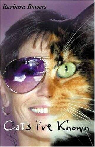 Cats Ive Known - Paperback By Bowers, Barbara - GOOD | eBay