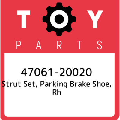 47061-20020 Toyota Strut set, parking brake shoe, rh 4706120020, New ...