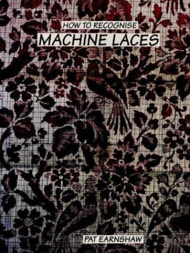 How to Recognize Machine Laces - 9780952411321, paperback, Pat Earnshaw ...