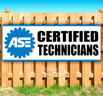 ASE CERTIFIED TECHNICIANS Advertising Vinyl Banner Flag Sign Many Sizes ...