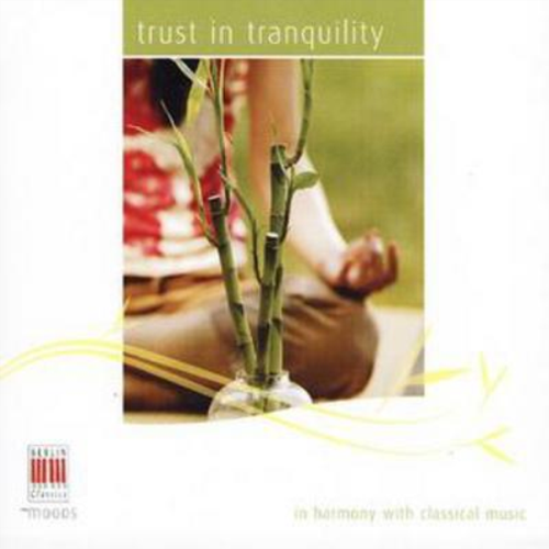 Various Composers Trust in Tranquility (CD) Album 782124127725 | eBay