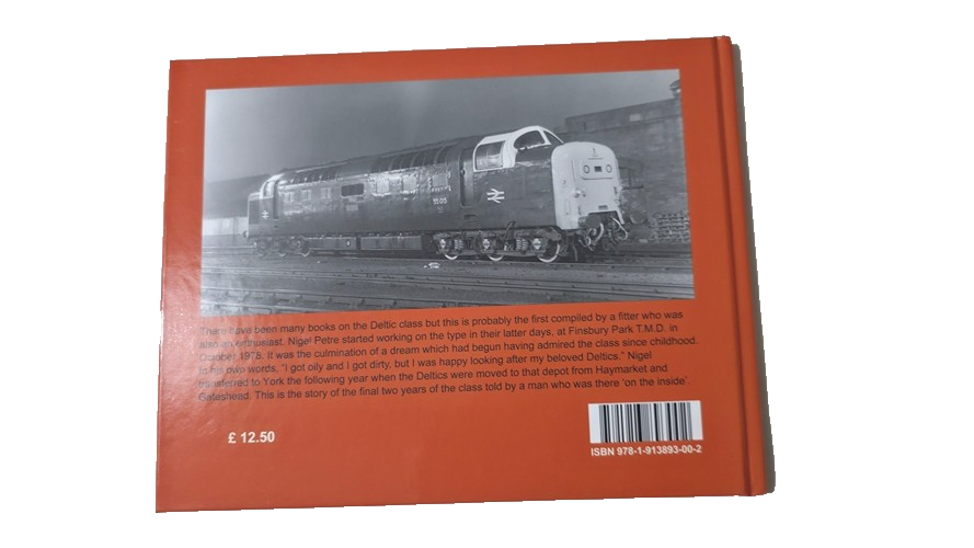 Deltic Swansong: From the Neville Stead Collection Compiled by Nigel A ...