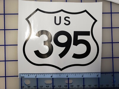US Route 395 Sticker Decal R1036 Highway Sign Road Sign | eBay