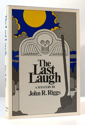 John R. Riggs THE LAST LAUGH 1st Edition 1st Printing | eBay