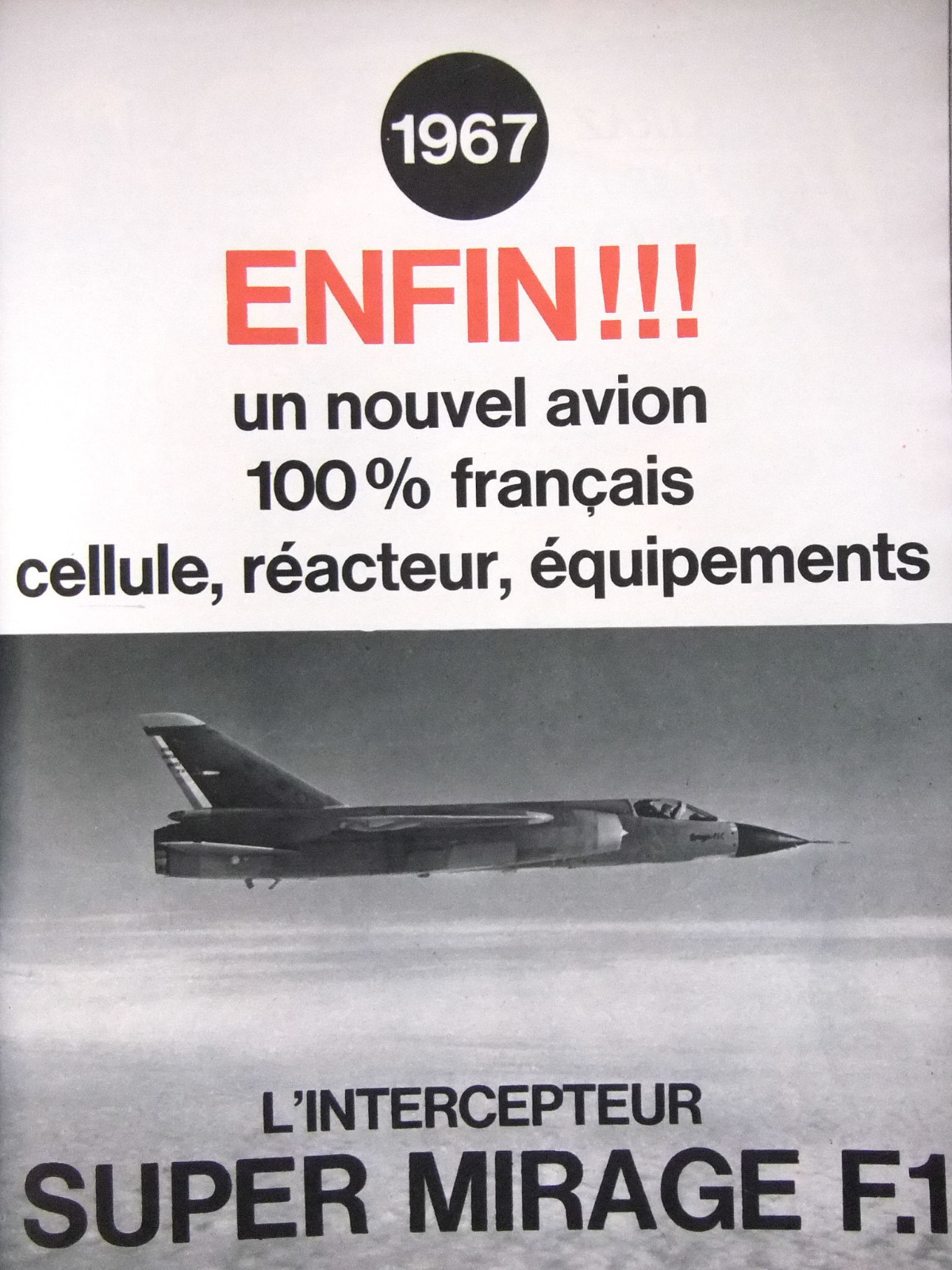 PUBLICITÉ DE PRESSE 1967 SUPER MIRAGE F1 AVION 100% FRANÇAIS CELLULE ...
