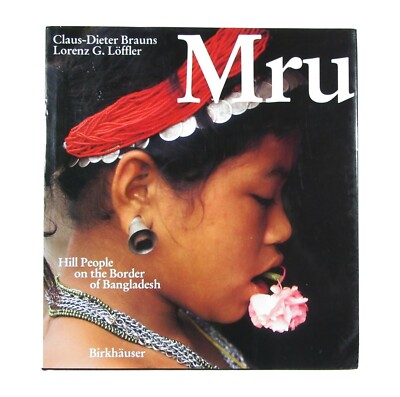 BOOK Mru Hill People Bangladesh ethnic culture tribal history ...