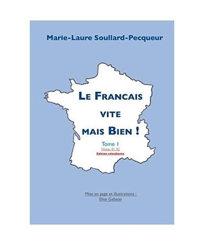 Le Français vite mais Bien, Marie-Laure Soullard-Pecqueur 2322036862 | eBay