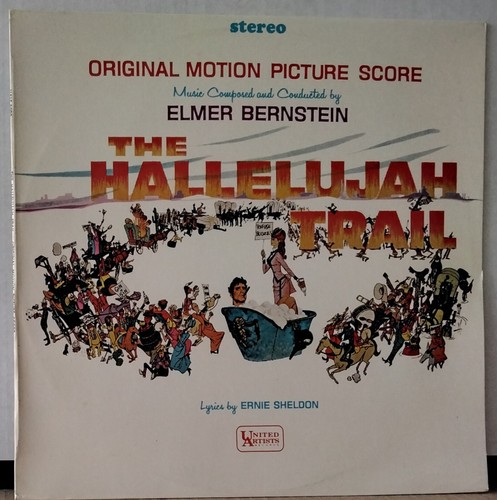THE HALLELUJAH TRAIL Soundtrack E. BERNSTEIN UNITED ARTISTS UALS 8090 ...