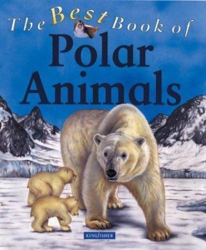 The Best Book of Polar Animals by Christiane Gunzi 9780753454350| eBay