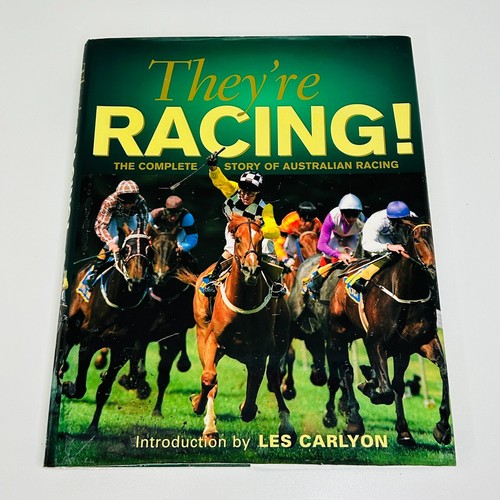 They're Racing: Complete Story of Australian Horse Racing Hardcover Les ...