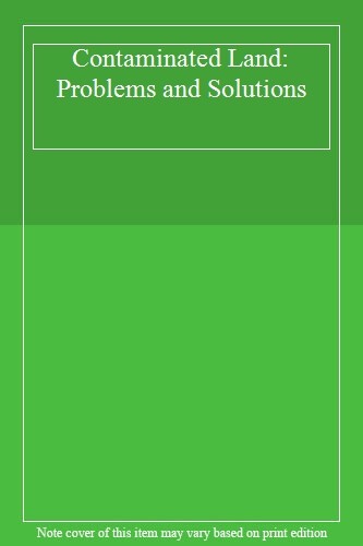 Contaminated Land: Problems and Solutions | eBay