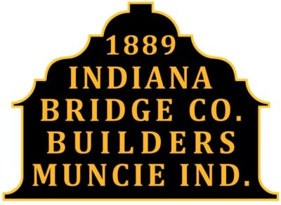 Indiana Bridge Co. Builders of Muncie Indiana NEW 18" Wide Sign USA ...