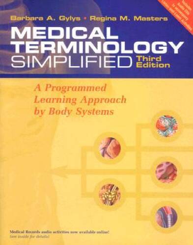 Medical Terminology Simplified: A Programmed Learning Approach by Bo ...
