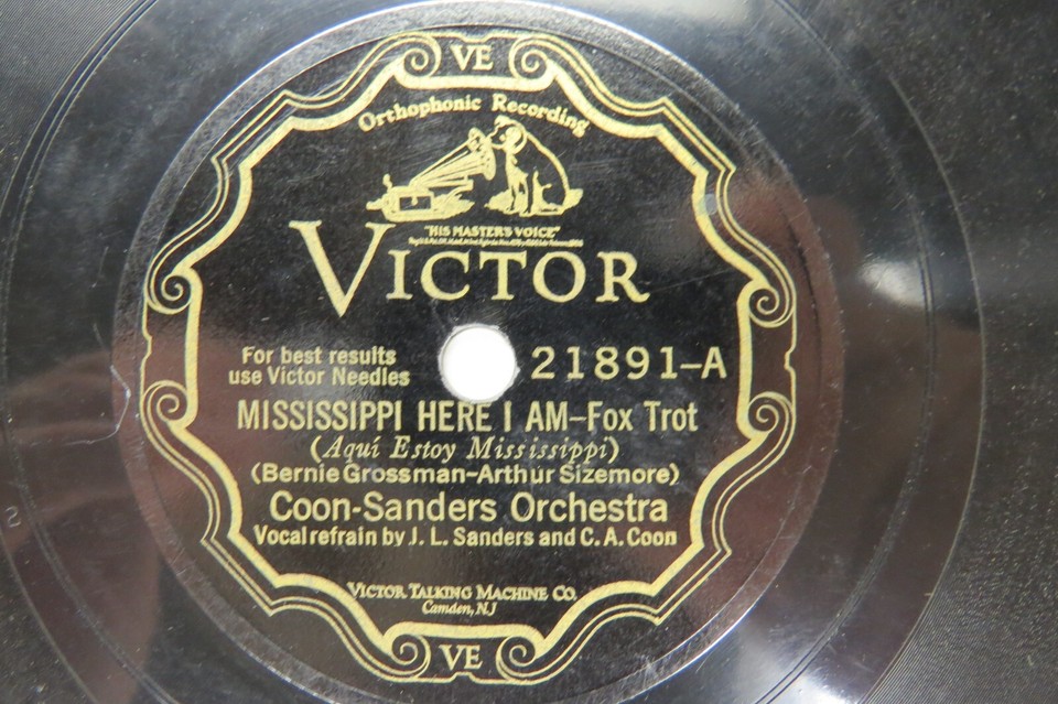 Coon-Sanders Orch. - VICTOR 21891 - Rhythm King & Mississippi Here I Am ...