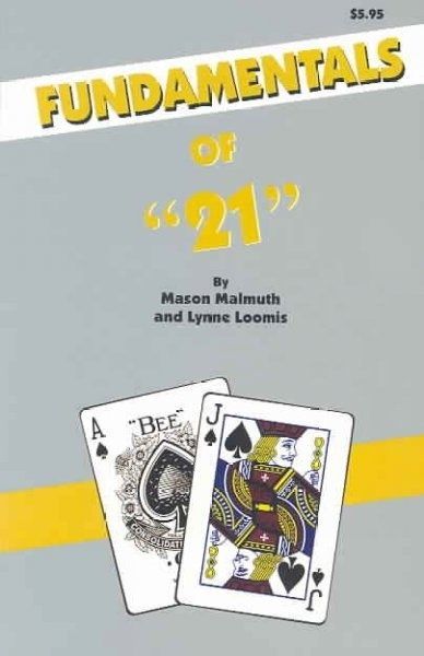Fundamentals Of 21 by Mason Malmuth and Lynne Loomis (2022, Perfect ...